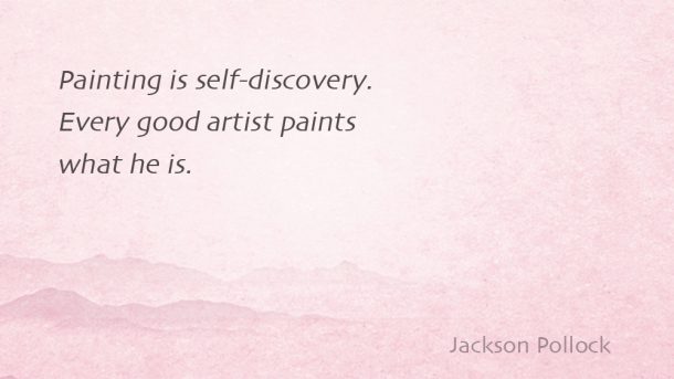 110 Quotes About Artistic Inspiration To Keep You Going!