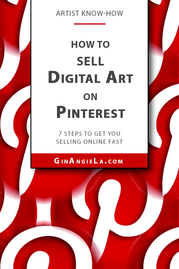 7 Simple Steps To Get You Selling Digital Art On Pinterest FAST