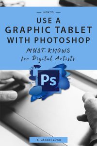How To Use A Graphic Tablet With Photoshop – MUST-KNOWS for Artists