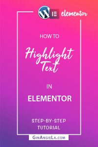 How To Highlight Text In Elementor – Step-By-Step Elementor Tutorial