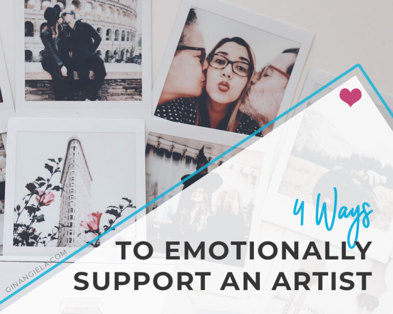 4 Ways To Emotionally Support An Artist (This Is What Artists Need!)