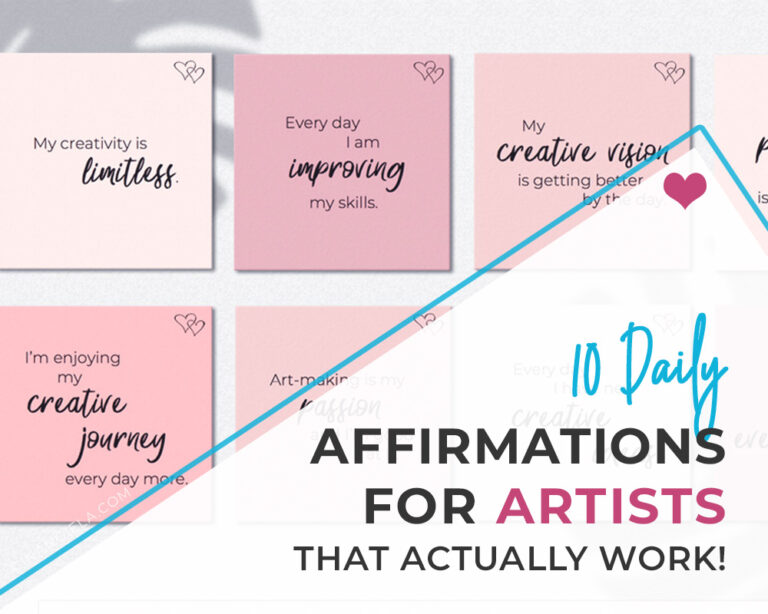 10 Daily Affirmations For Artists That Actually Work
