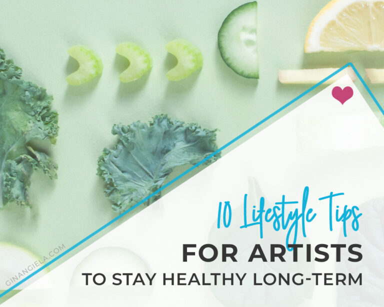 10 Lifestyle Tips For Artists To Stay Healthy Long-Term