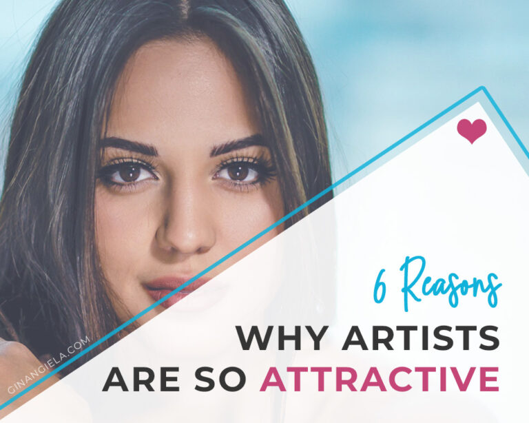 Art & Attraction: 6 Reasons Why Artists Are So Attractive