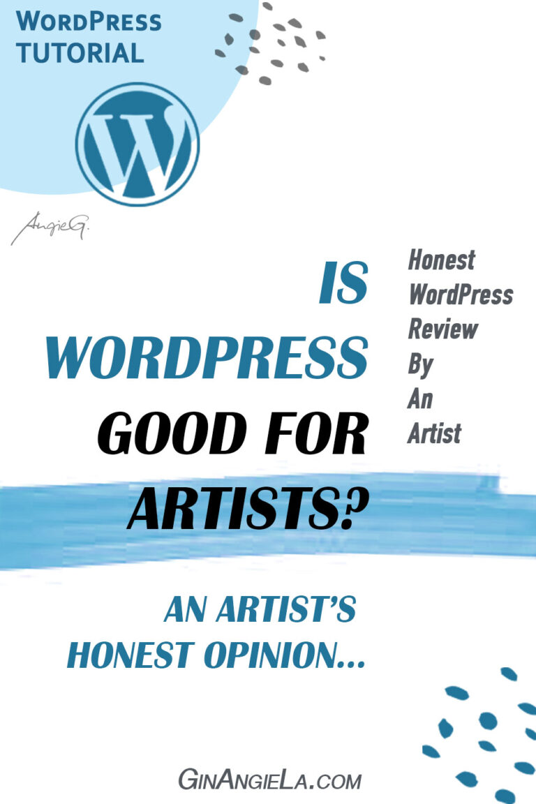 Is WordPress Good For Artists? – An Artist's Honest Opinion...