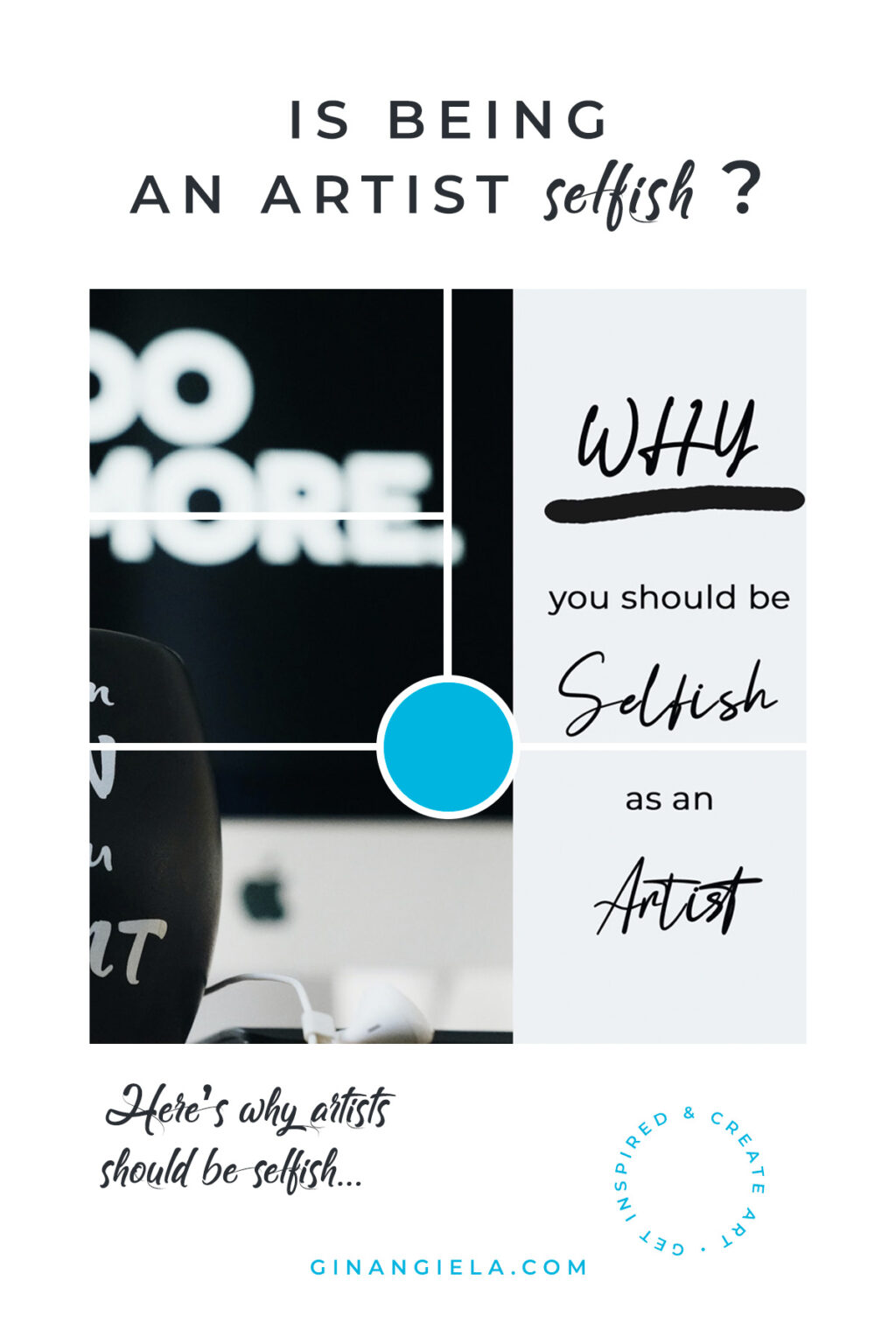 Being An Artist Is Selfish? Here's Why You Should Be Selfish!