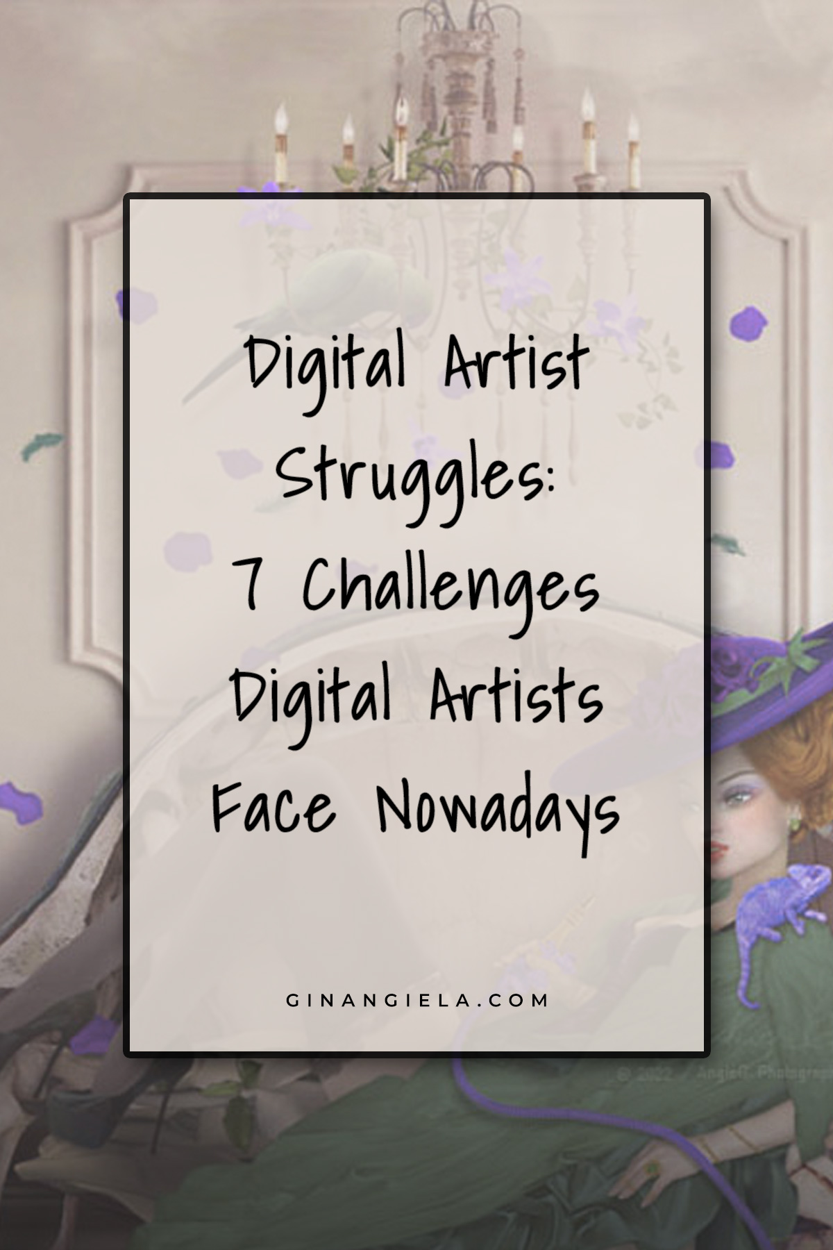 Digital Artist Struggles: 7 Challenges Digital Artists Face Nowadays