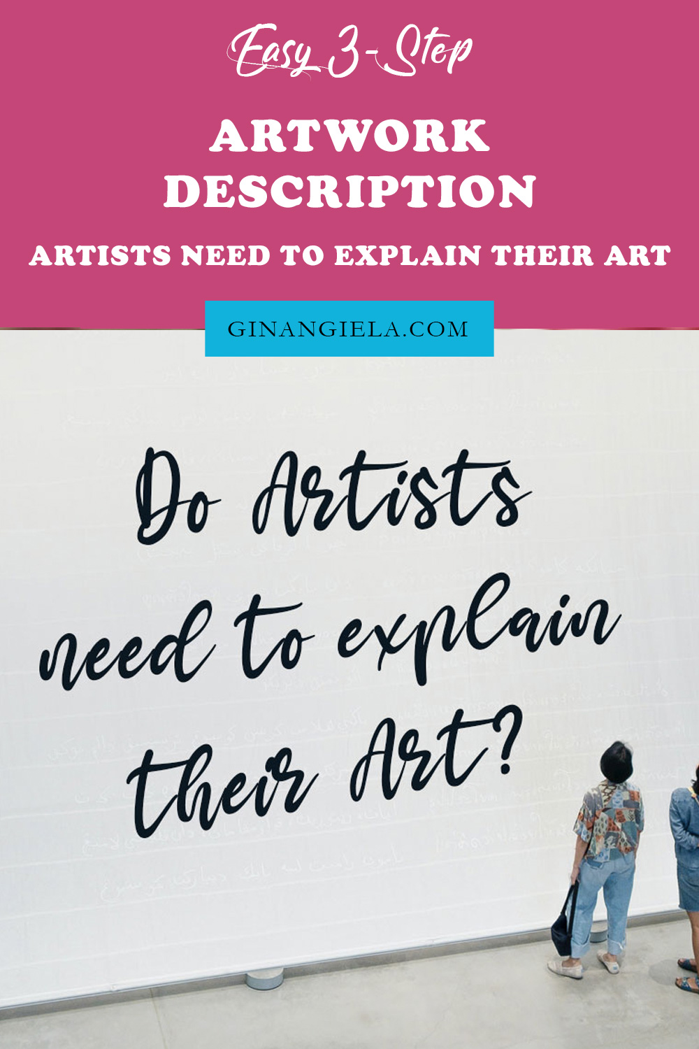 Do Artists Need To Explain Their Art? [Easy 3-Step Artwork Descriptions]