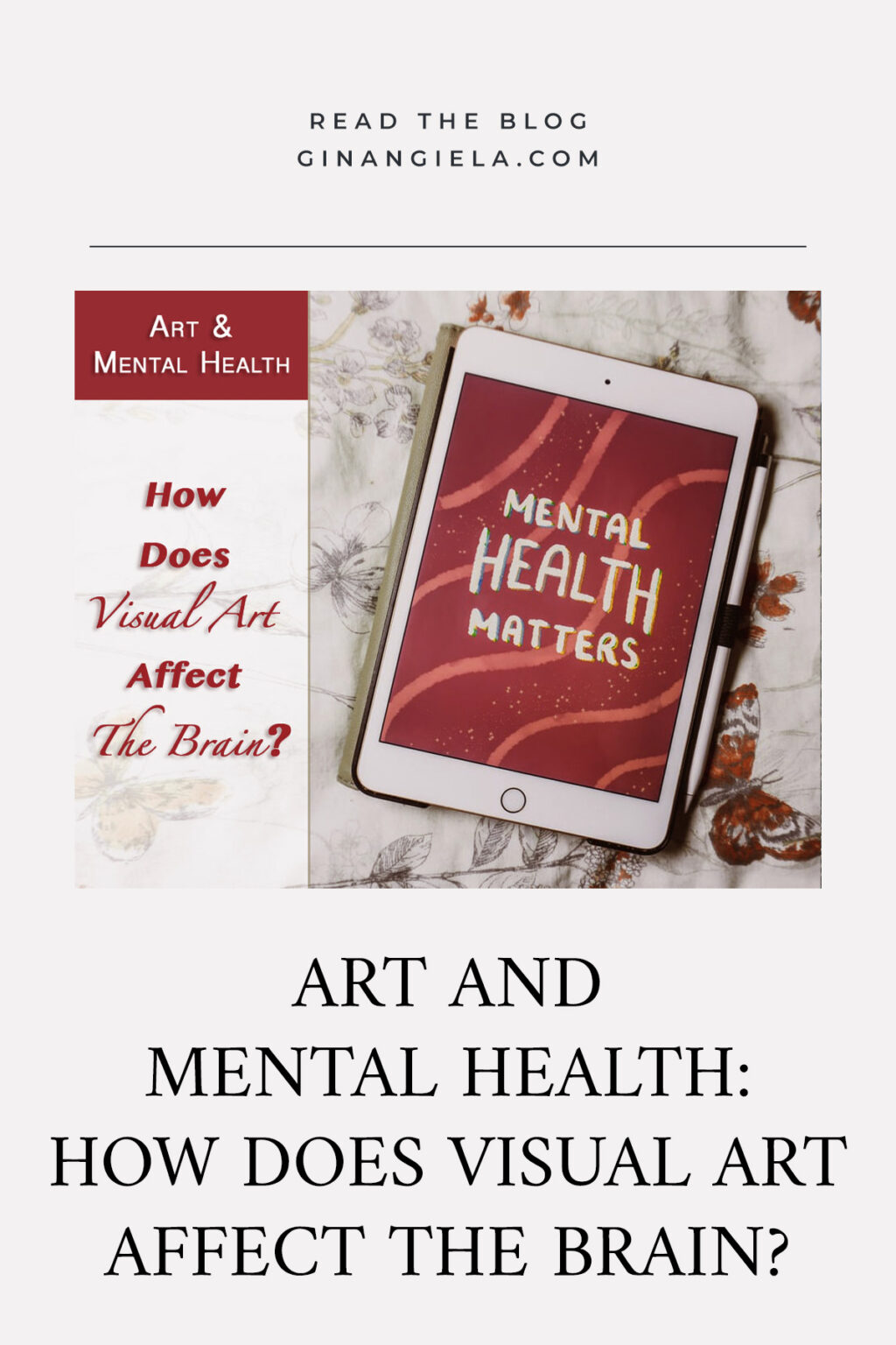 Art And Mental Health: How Does Visual Art Affect The Brain?