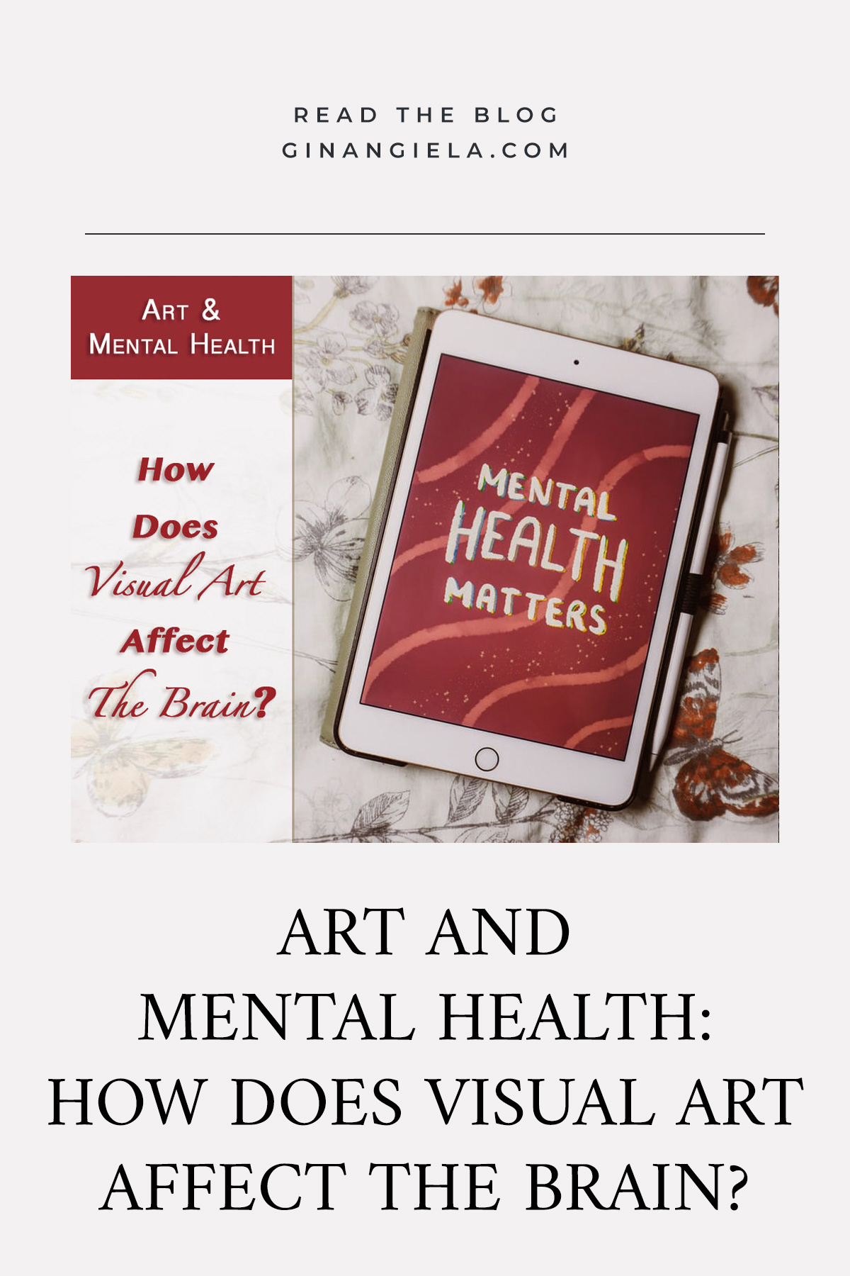 Art And Mental Health: How Does Visual Art Affect The Brain?