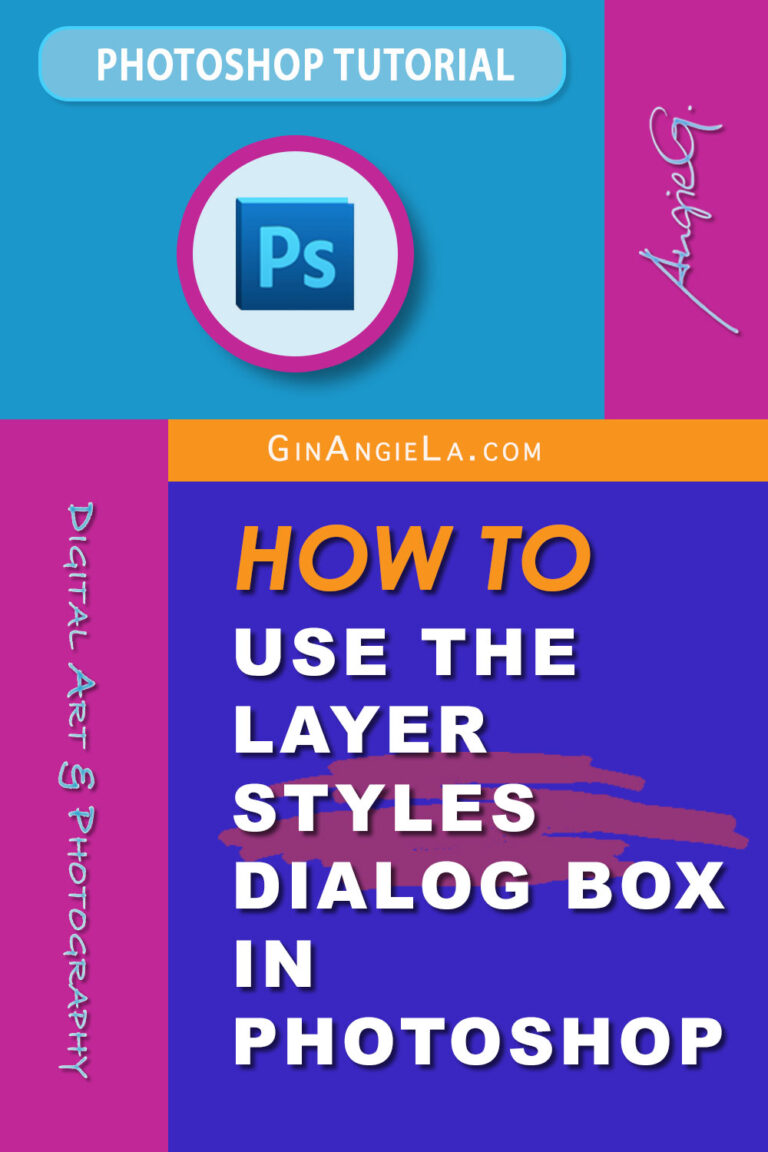 Layer Style Dialog Box In Photoshop – Understanding The Basics