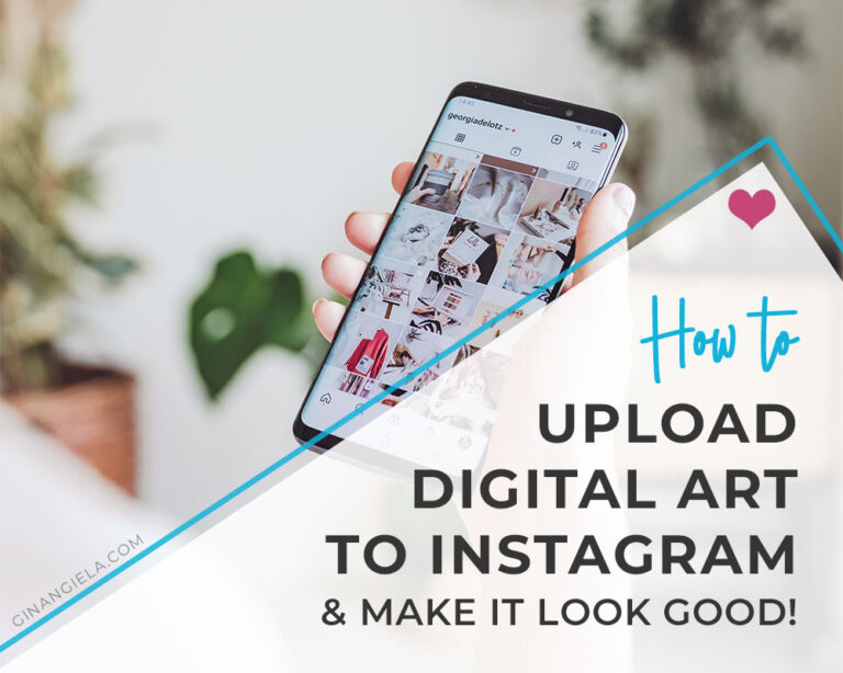 How To Upload Digital Art To Instagram & Make It Look Good