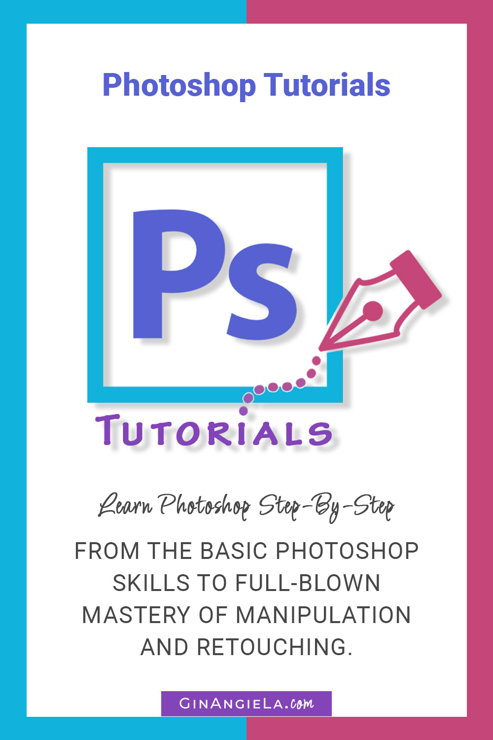 Photoshop Tutorials: Step-By-Step Tutorials To Start Learning Photoshop