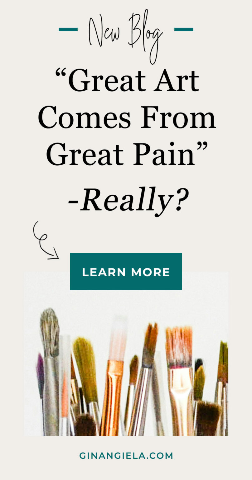 "Great Art Comes From Great Pain." – Art Comes From Suffering... Really?