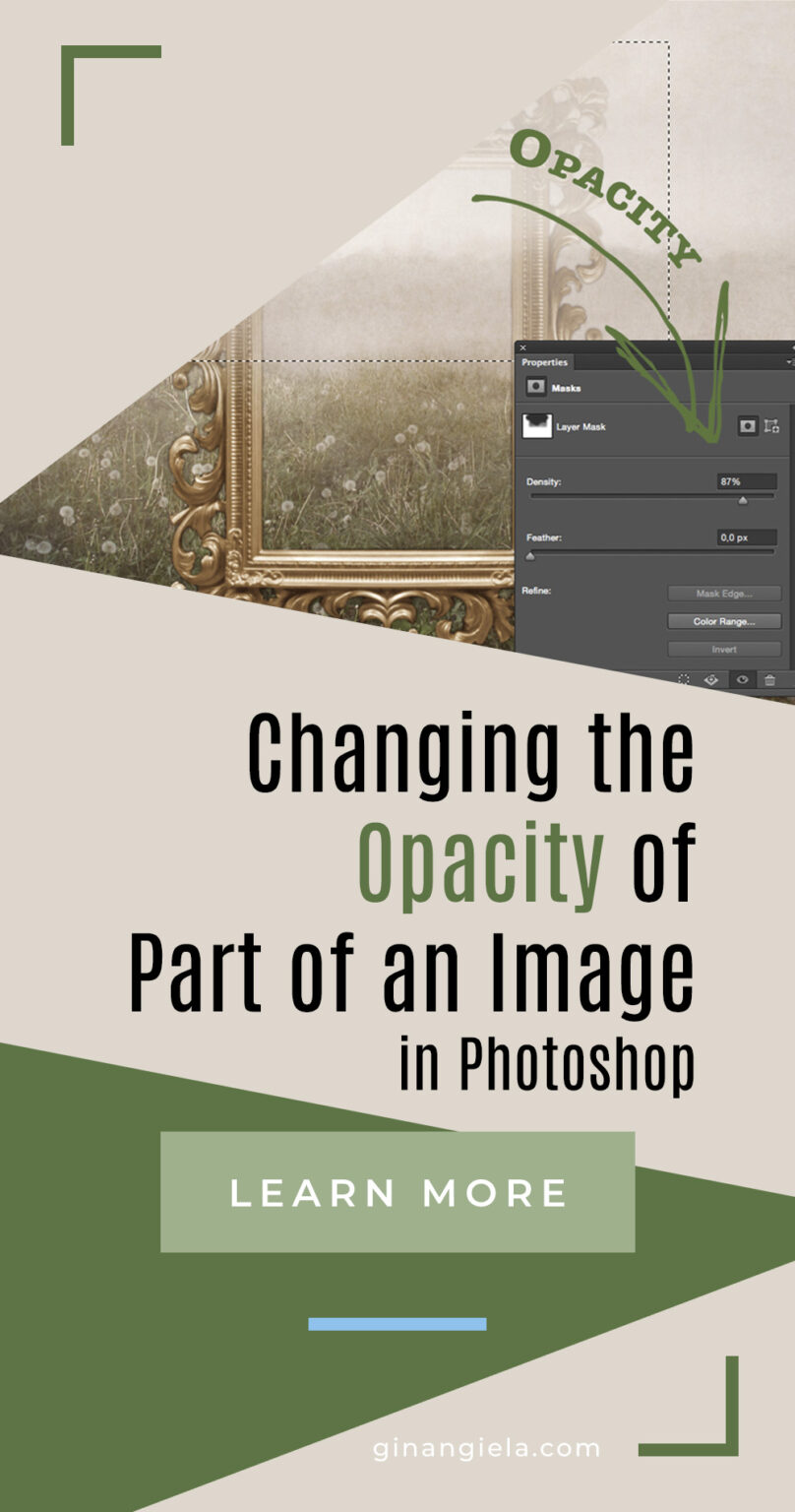 How To Change The Opacity Of Part Of An Image In Photoshop