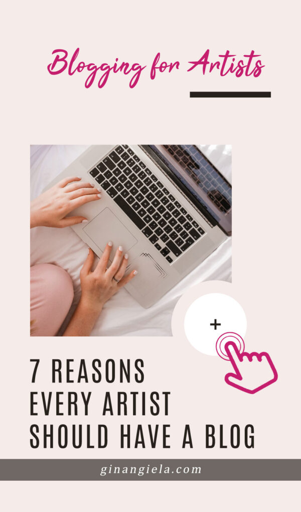 7 Reasons Every Artist Should Have A Blog [*Hint: Blogging Is Profitable*]