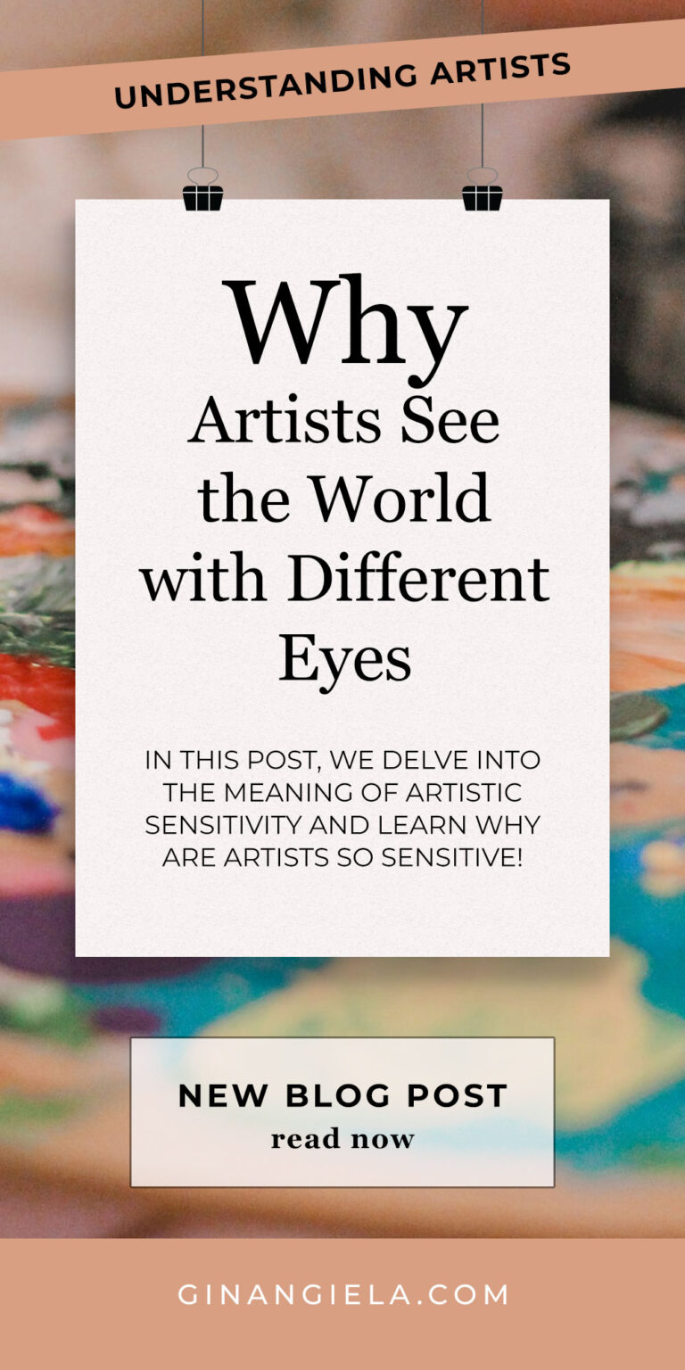 Artists Feel Things Differently [Artistic Sensitivity Explained]
