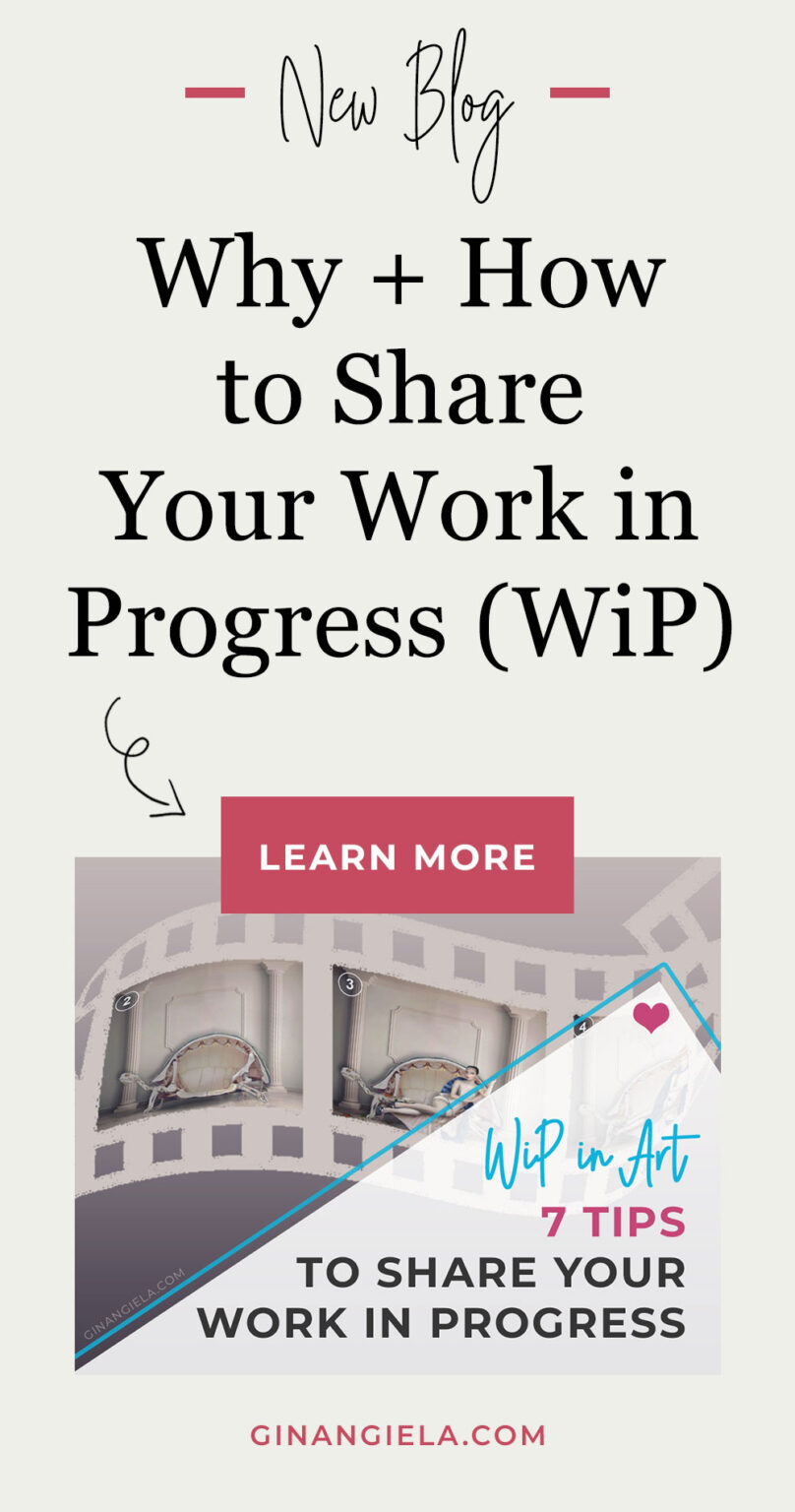 7 Tips How (+ Why) To Share Your WiP In Art