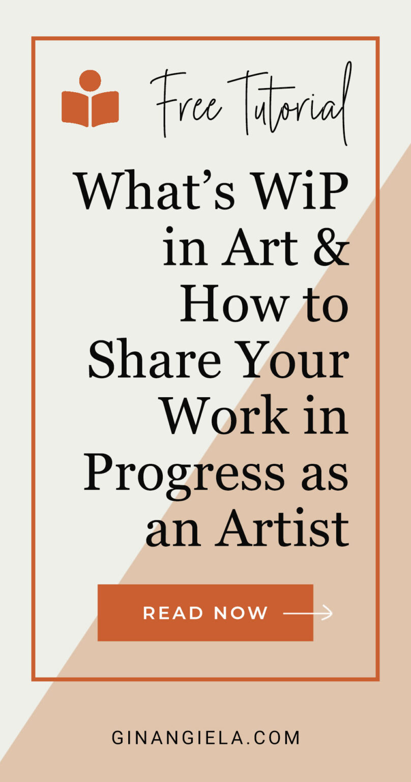7 Tips How (+ Why) To Share Your WiP In Art