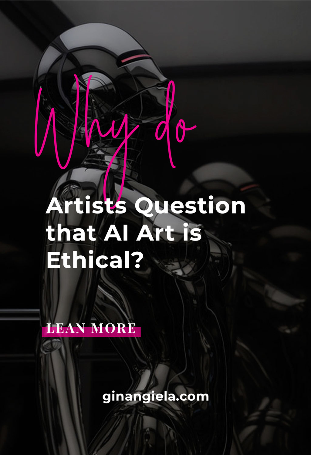 AI Art & Human Art: Why Artists Question That AI Art Is Ethical (Part #2)