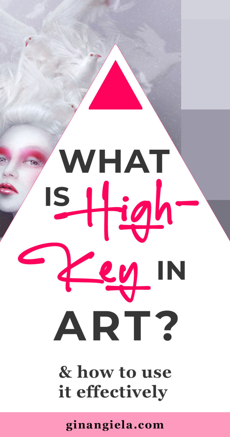 What Does High-Key Mean In Art? | GinAngieLa.com