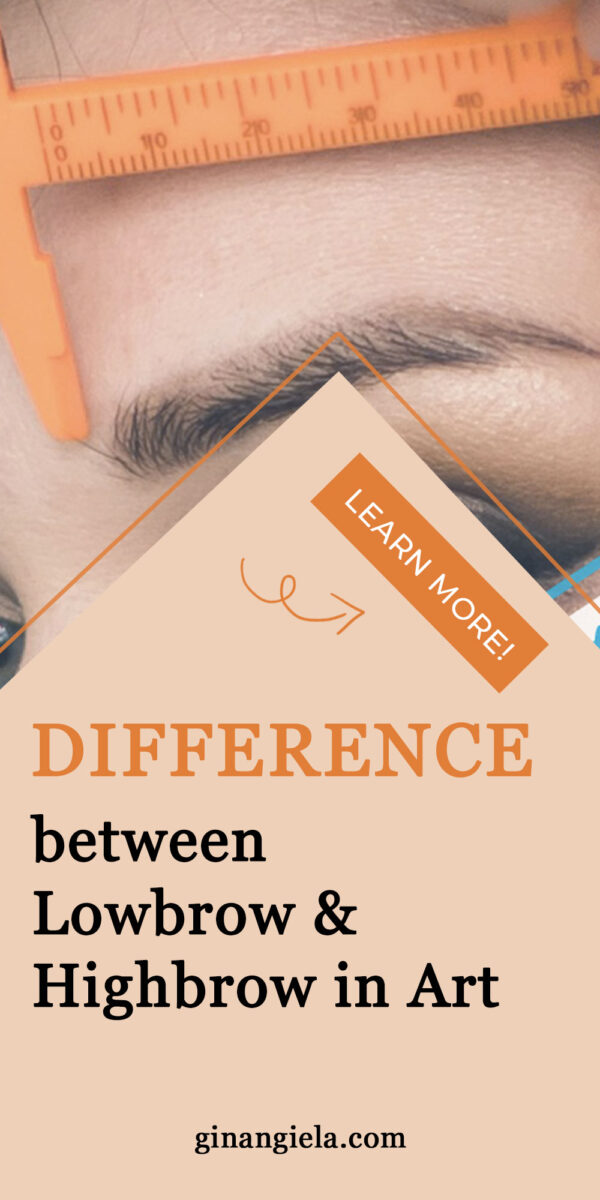 What Is The Difference Between Lowbrow & Highbrow In Art?