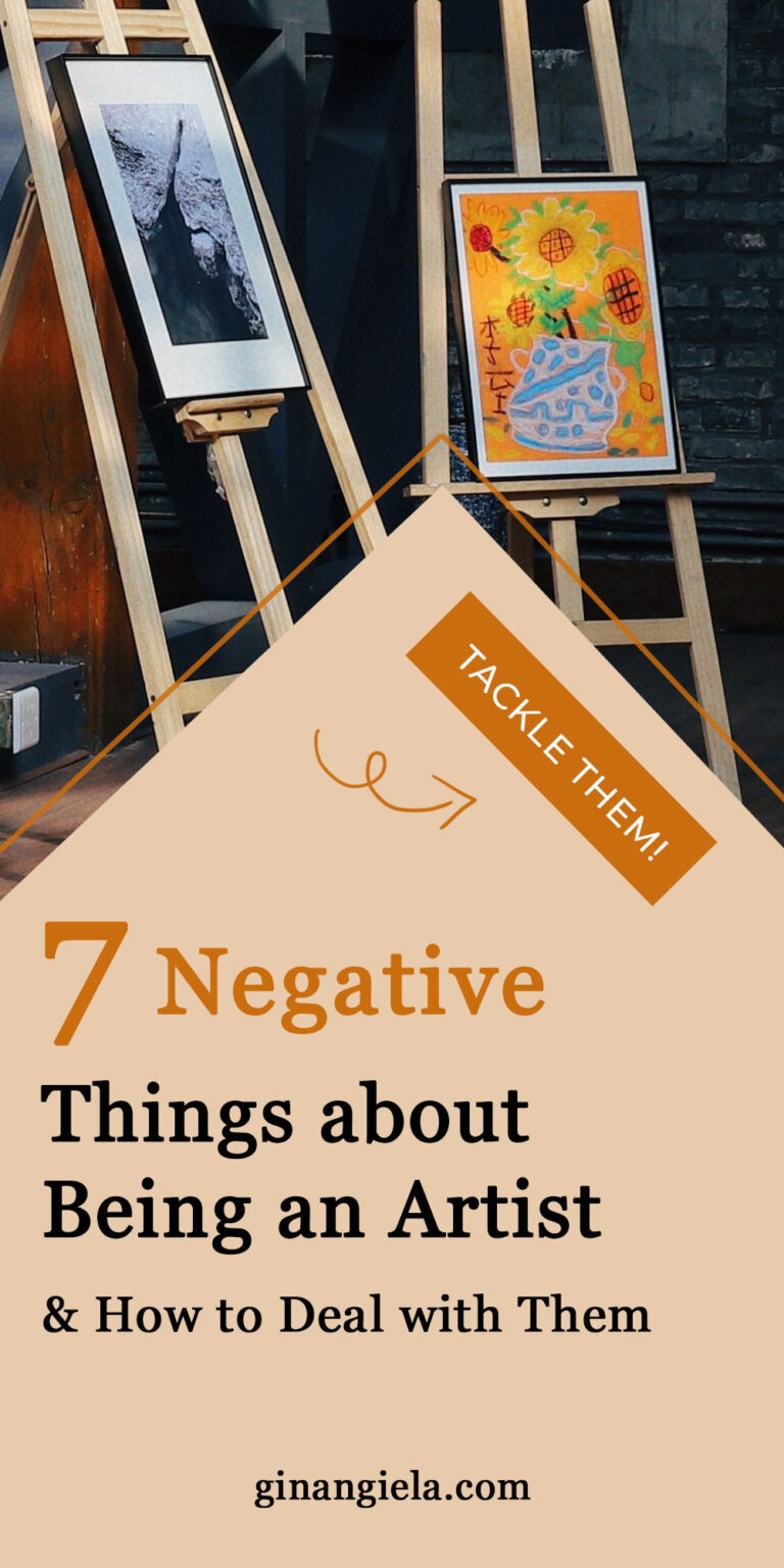 7 Negative Things About Being An Artist (The Cons You'll Need To Master!)