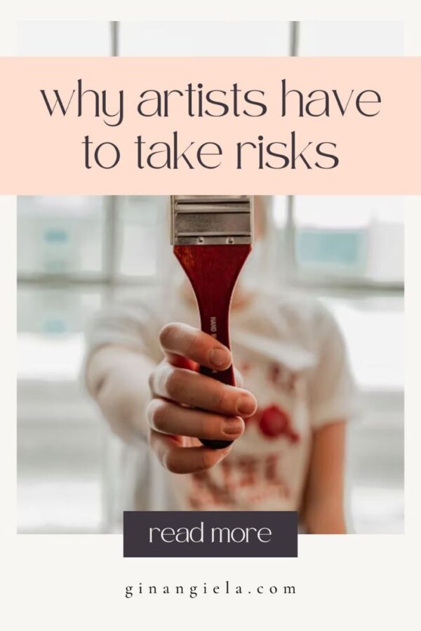 Risk-Taking And Creativity: Why It Is Important To Take Risks In Art