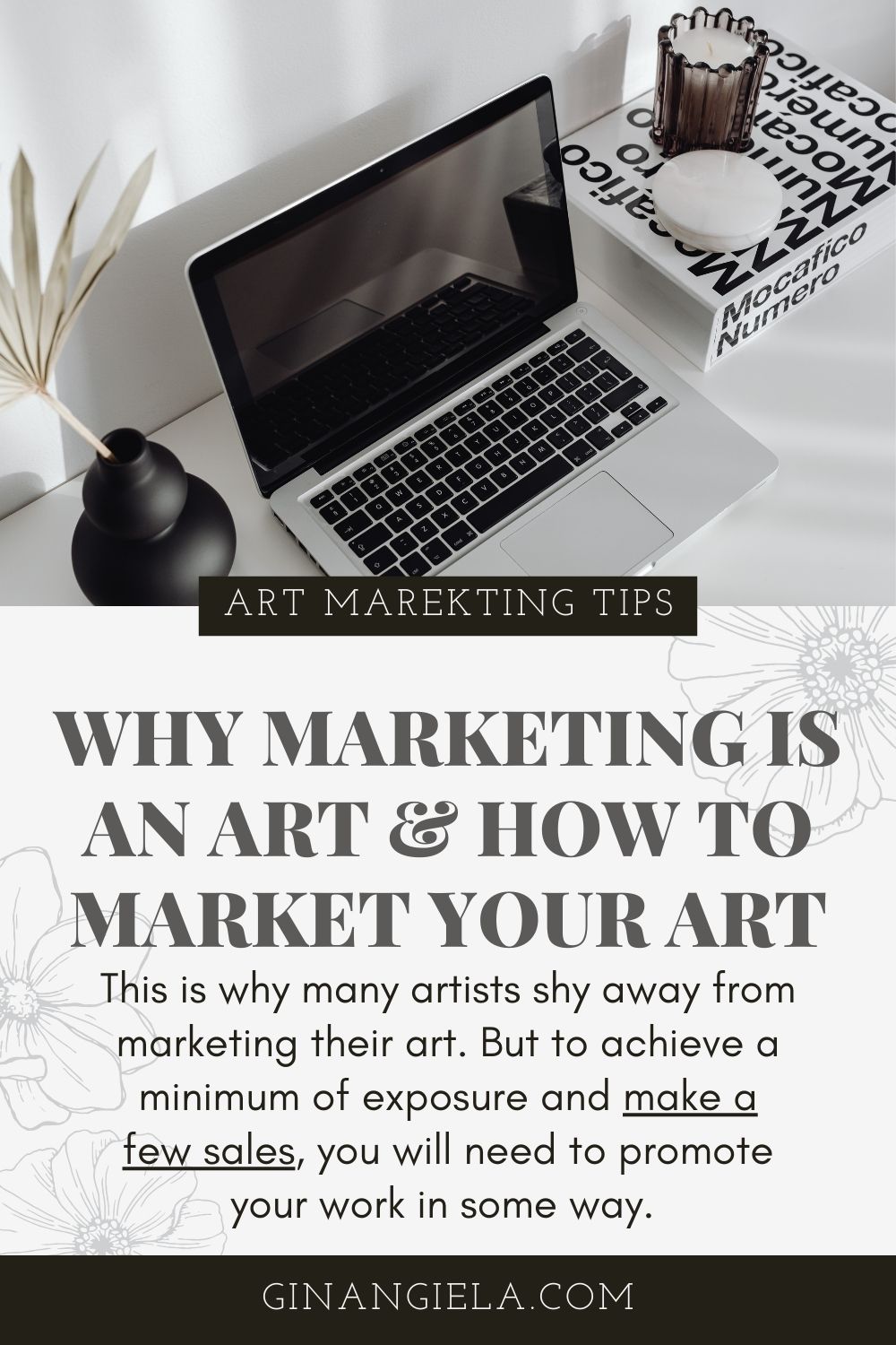 Why Marketing Is An Art & How To Market Your Art
